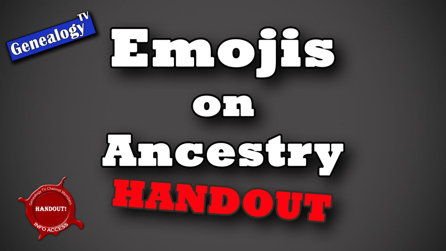 HANDOUT for How to add an Emojis or Symbols to Your Family Tree on ...